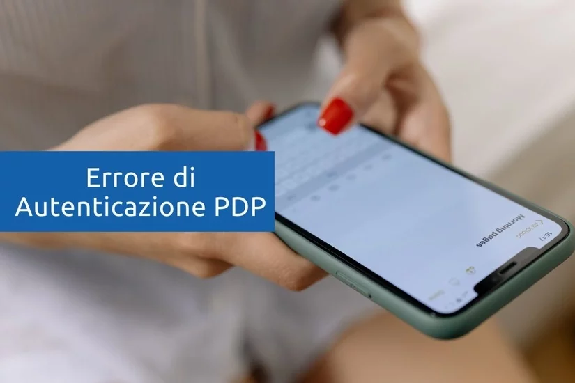 Errore Autenticazione PDP: Cosa Significa e Come Risolvere