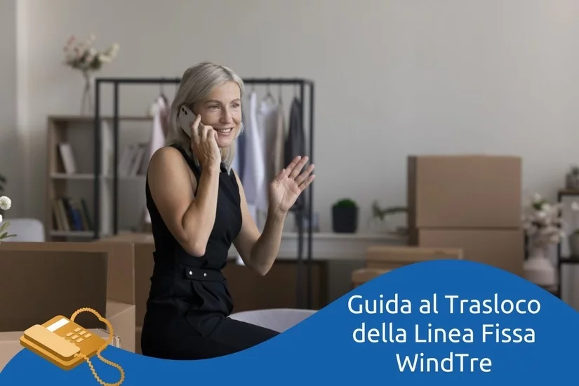 Trasloco WindTre: Moduli, Costo e Tempi del Cambio Indirizzo